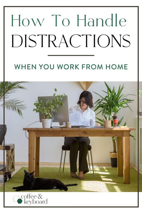 Handling Distractions When You Work From Home